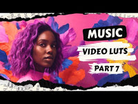 Best Music Video Color Grading Cinematic LUTS Pack - Part 7 in 2024